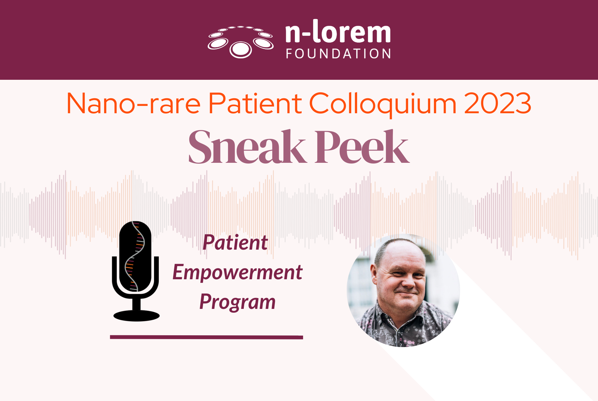Sneak Peek of the 2023 Nano-rare Patient Colloquium – n-Lorem